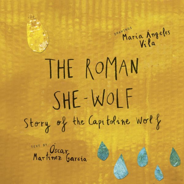 The Roman She-Wolf: a tale for children about the birth of Rome